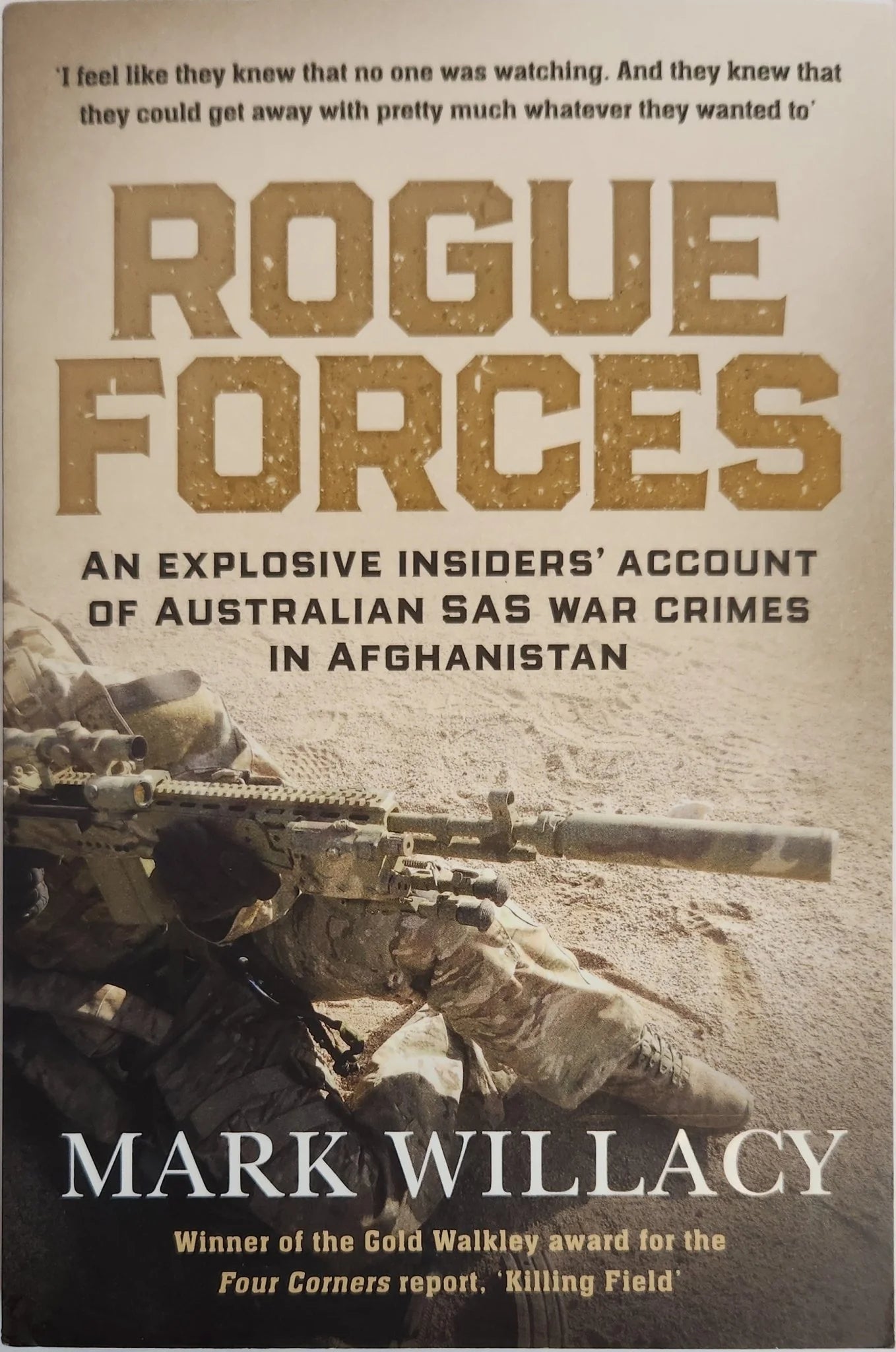Rogue Forces: Australian SAS war crimes in Afghanistan – Oakmont Books
